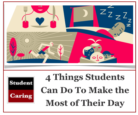 4 Things Students Can Do To Make the Most of Their Day